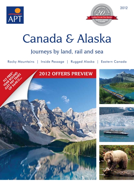 Travel Daily | APT Canada Alaska 2012 Preview